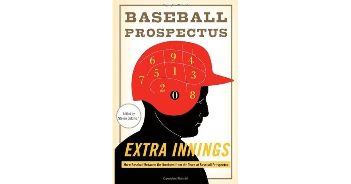 Extra Innings: More Baseball Between the Numbers from the Team at ...