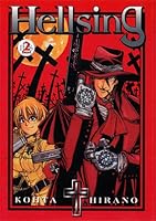 Hellsing, Vol. 2 (Hellsing, #2) by Kohta Hirano
