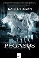 The Flame of Olympus (Pegasus, #1) by Kate O'Hearn