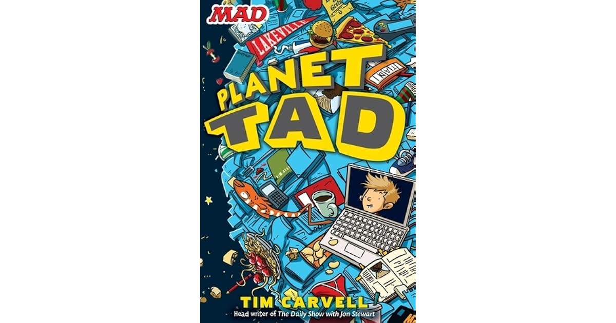 Planet Tad by Tim Carvell