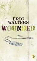 Wounded by Eric Walters