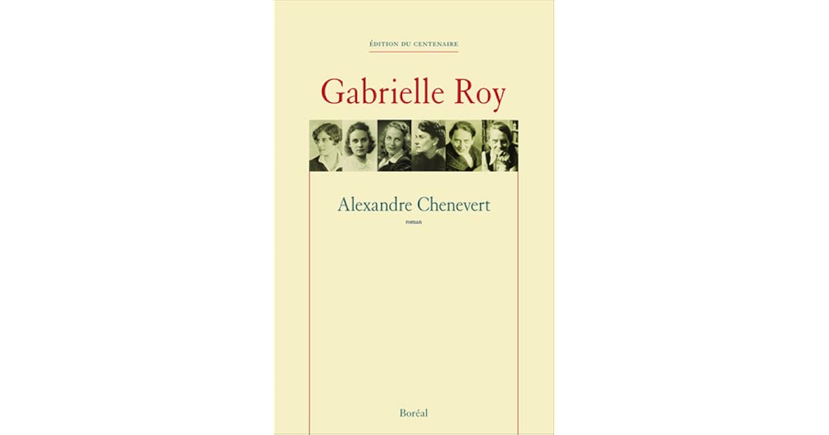 Alexandre Chenevert by Gabrielle Roy