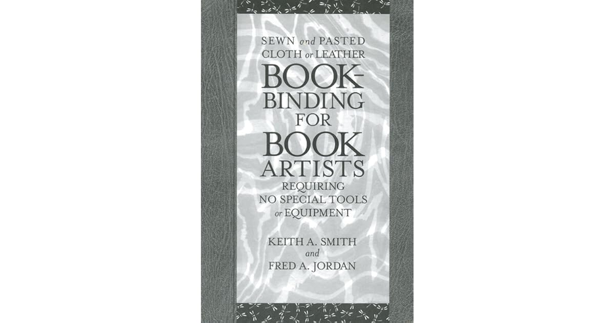 Bookbinding for Book Artists by Keith A. Smith