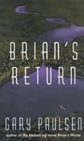 Brian's Return (Brian's Saga, #4) by Gary Paulsen