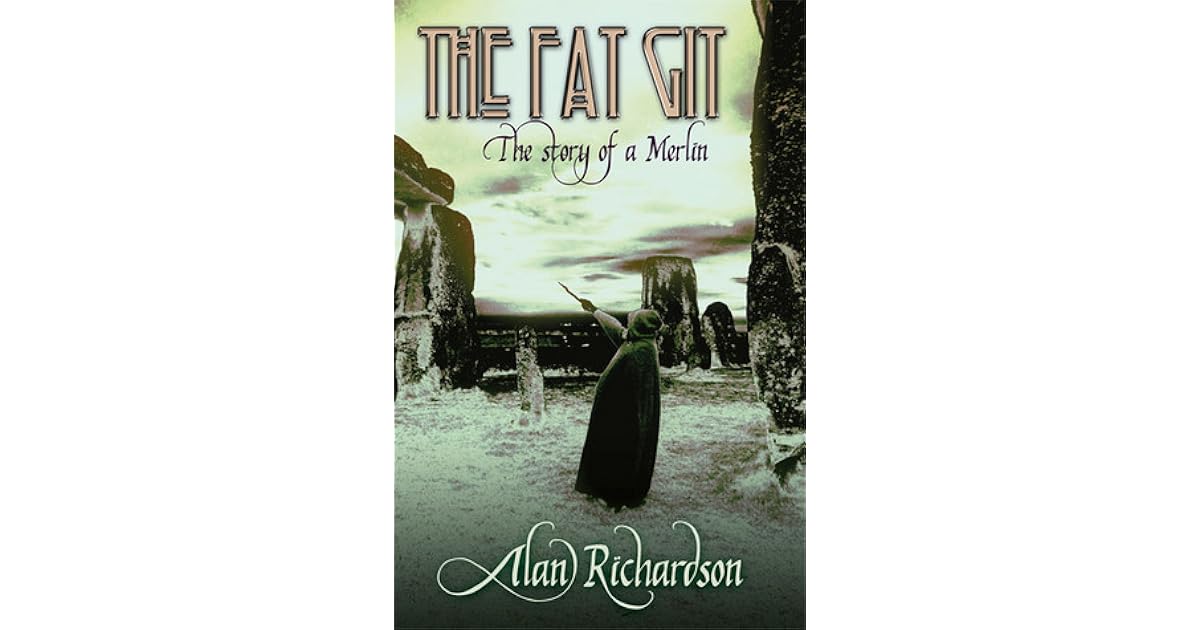 The Fat Git by Alan Richardson
