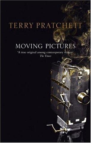 Moving Pictures (Discworld, #10) by Terry Pratchett