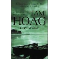Cry Wolf (Doucet, #3) by Tami Hoag — Reviews, Discussion, Bookclubs, Lists