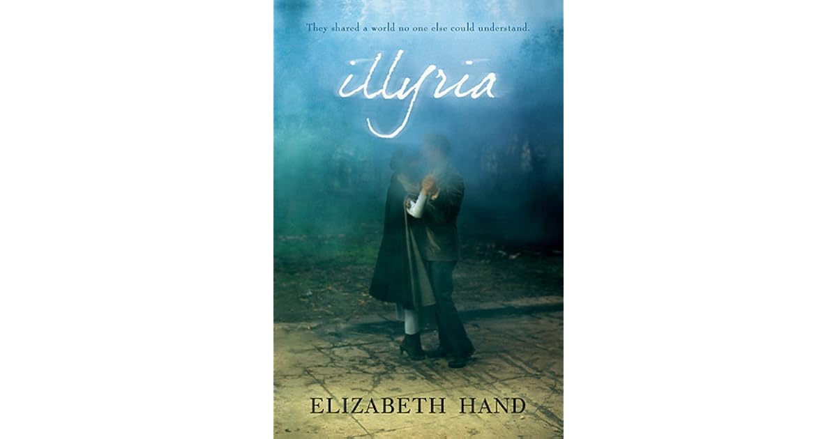 Illyria by Elizabeth Hand