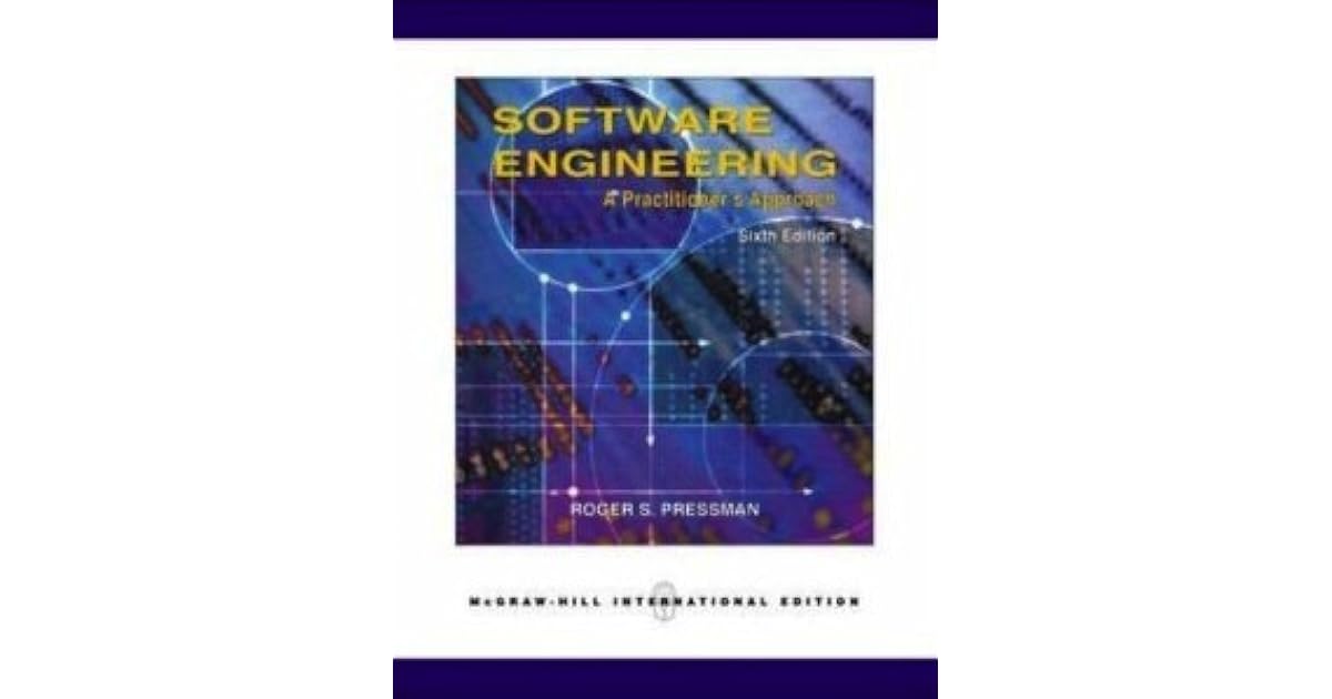 Software Engineering: A Practitioner's Approach by Roger S. Pressman