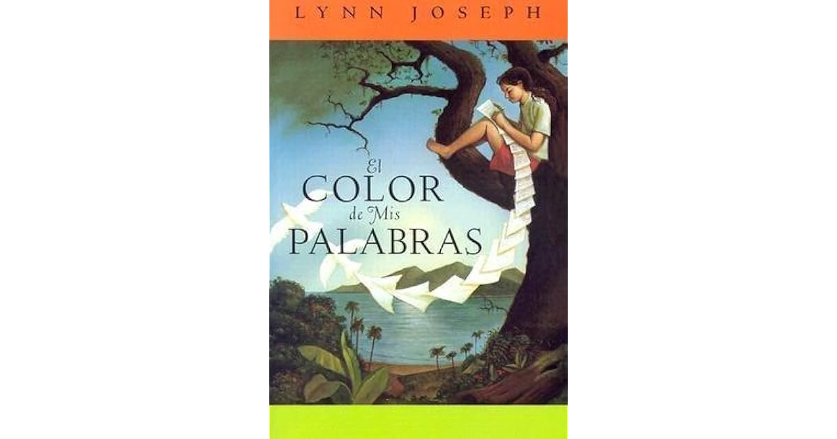 El Color de Mis Palabras by Lynn Joseph
