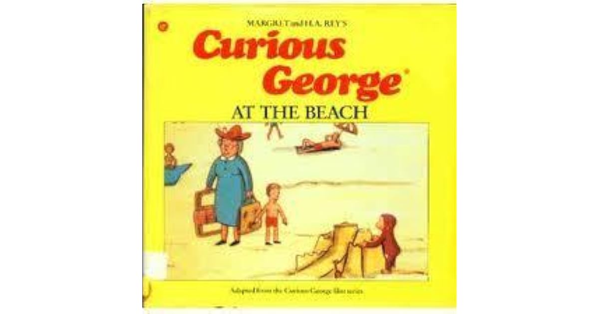 Curious George at the Beach by Margret Rey