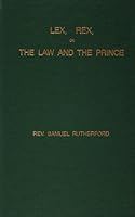 Lex, Rex, or the Law and the Prince: A Dispute for the Just Prerogative ...