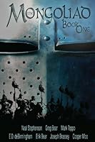 The Mongoliad (The Mongoliad Cycle, Book 1) by Neal Stephenson
