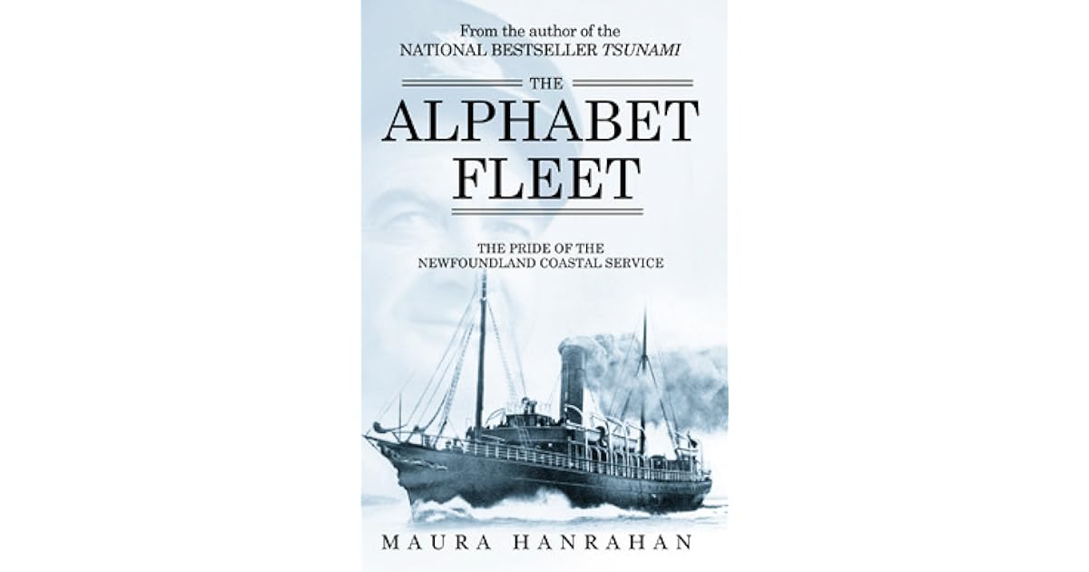 The Alphabet Fleet: The Pride of the Newfoundland Coastal Service by ...