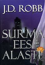 Surma ees alasti (In Death, #1) by J.D. Robb