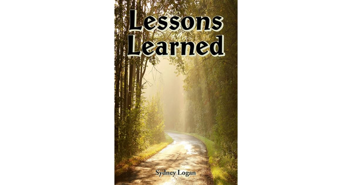 Lessons Learned by Sydney Logan