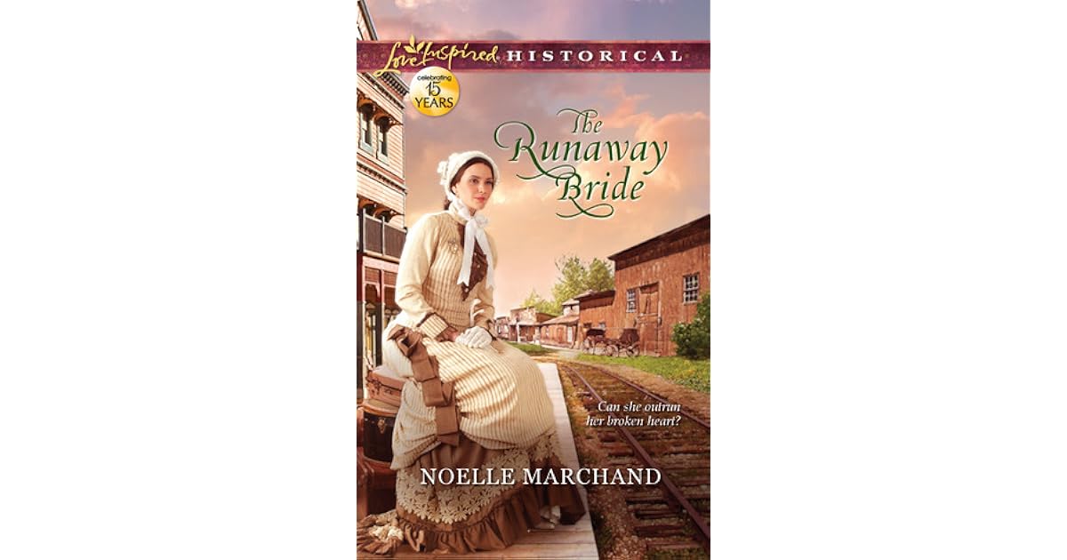 The Runaway Bride by Noelle Marchand