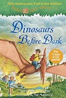 Dinosaurs Before Dark (Magic Tree House, #1) by Mary Pope Osborne