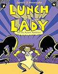 Lunch Lady Series by Jarrett J. Krosoczka