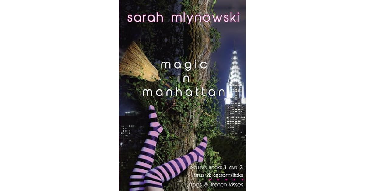 Magic in Manhattan: Volume One by Sarah Mlynowski