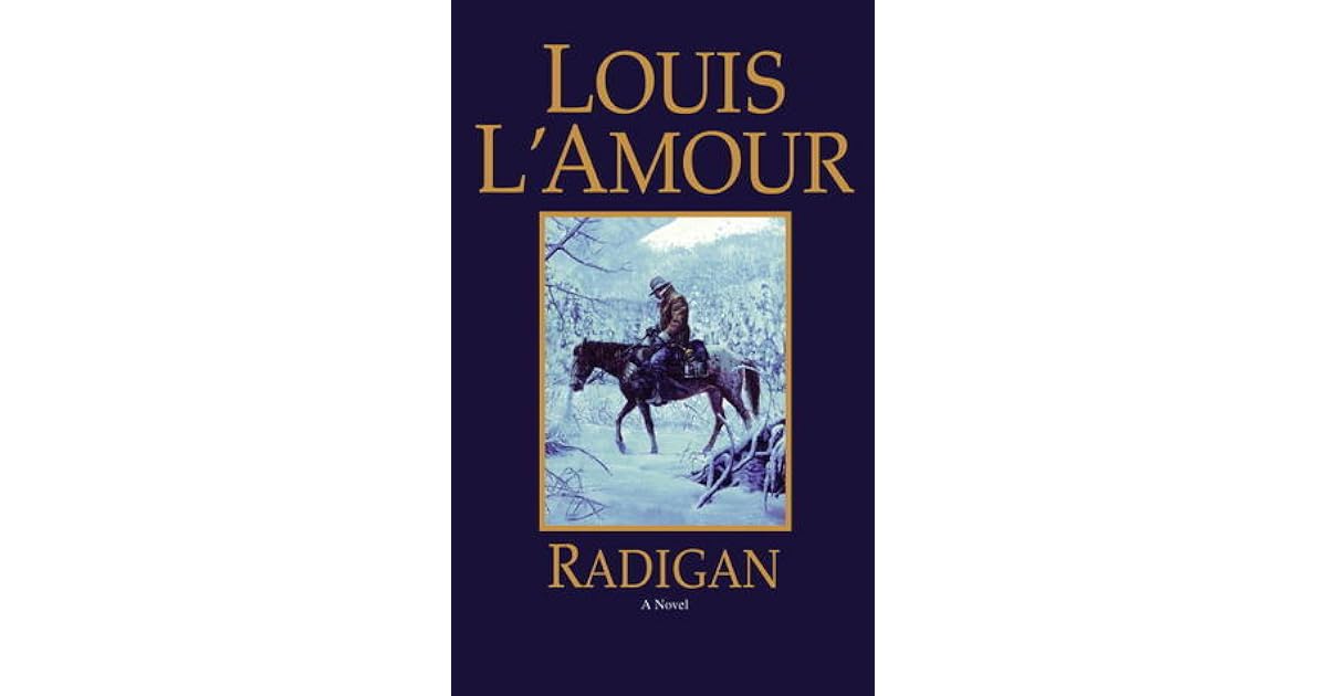 Radigan by Louis L'Amour