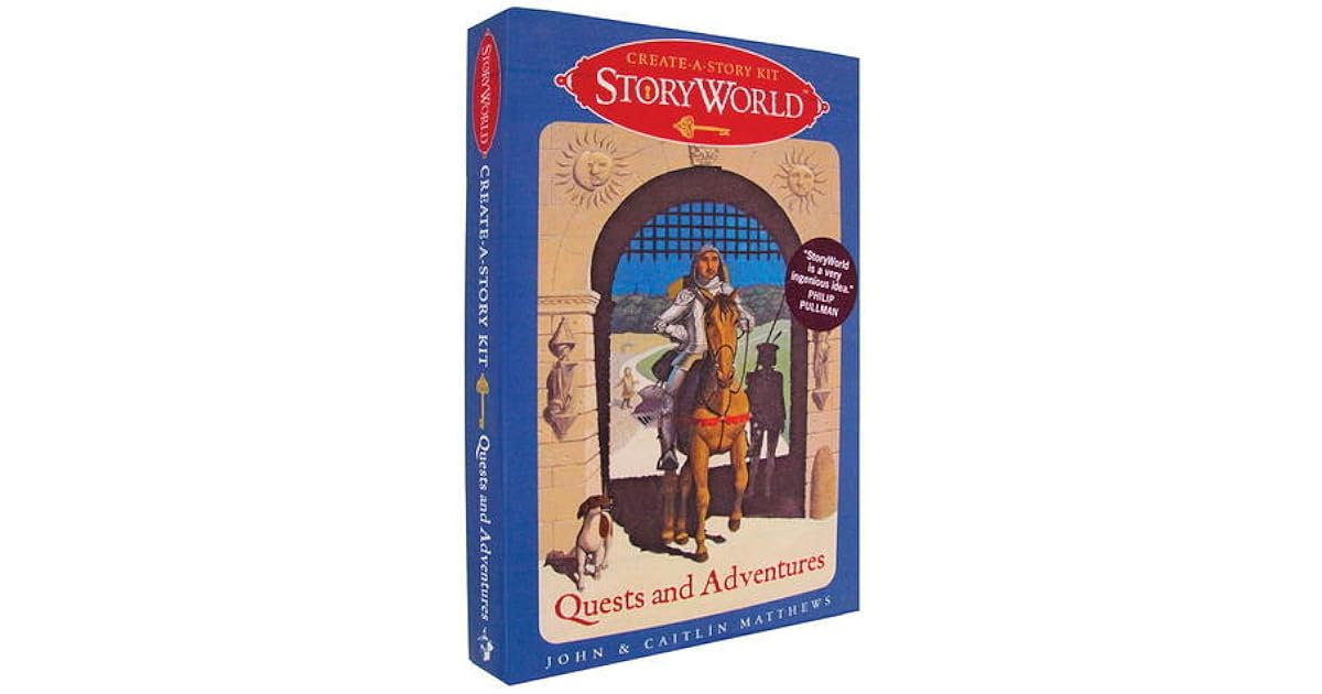 StoryWorld: Quests and Adventures: Create-A-Story by John Matthews