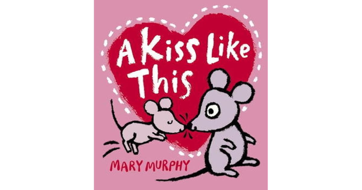 A Kiss Like This by Mary Murphy
