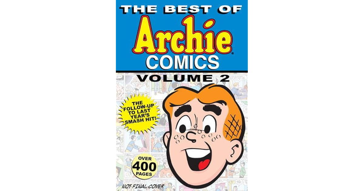 The Best of Archie Comics, Volume 2 by Archie Comics