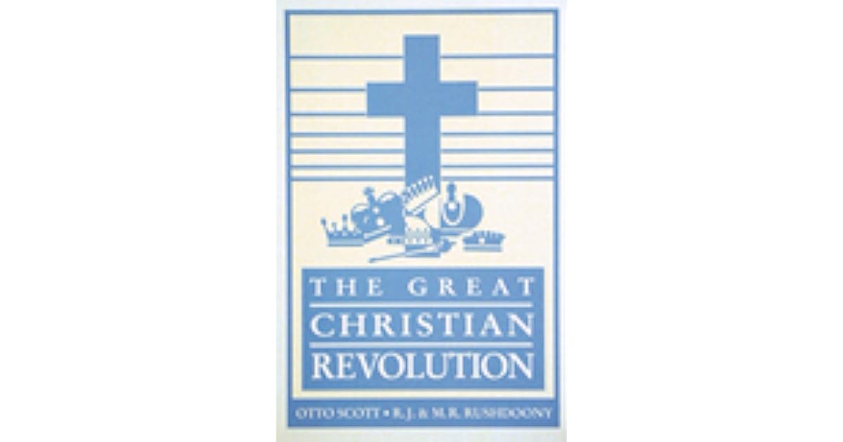 The Great Christian Revolution by Otto Scott