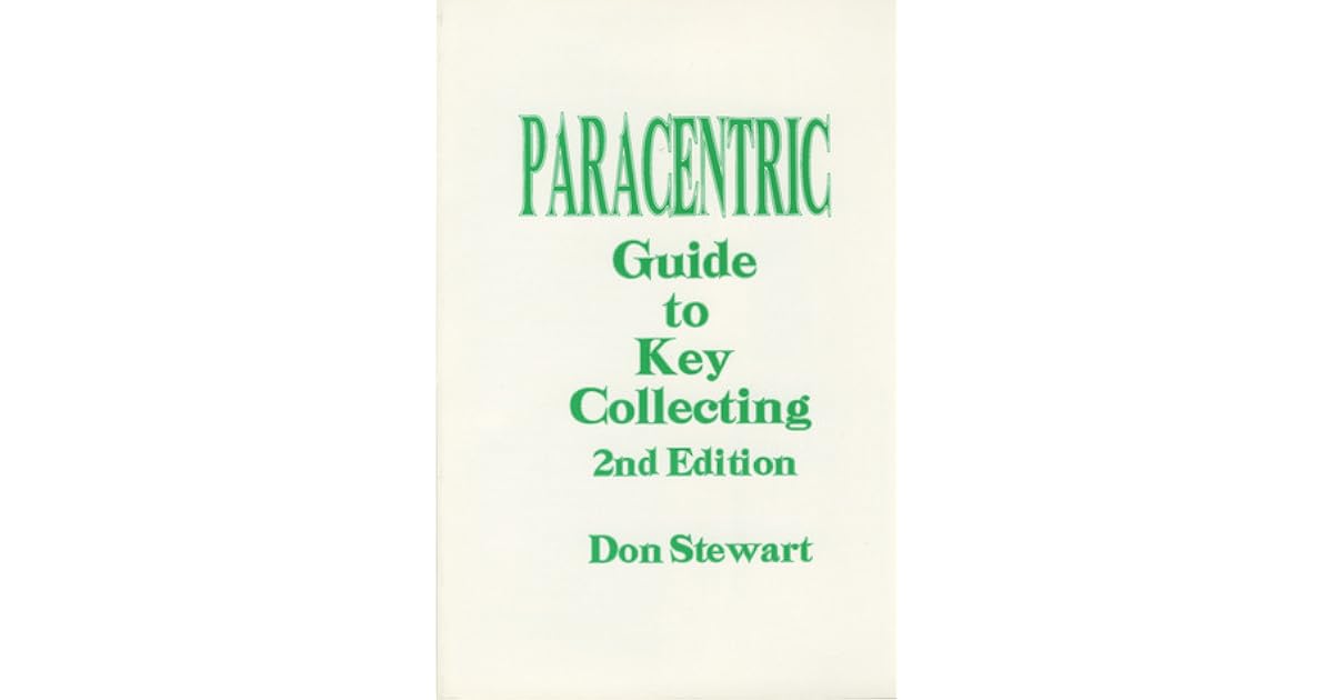 Paracentric Guide to Key Collecting by Don Stewart