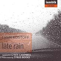 Late Rain by Lynn Kostoff
