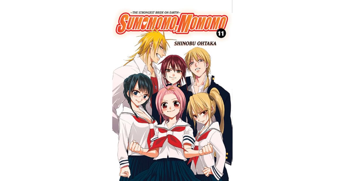 Sumomomo, Momomo: The Strongest Bride on Earth, Vol. 11 by Shinobu Ohtaka