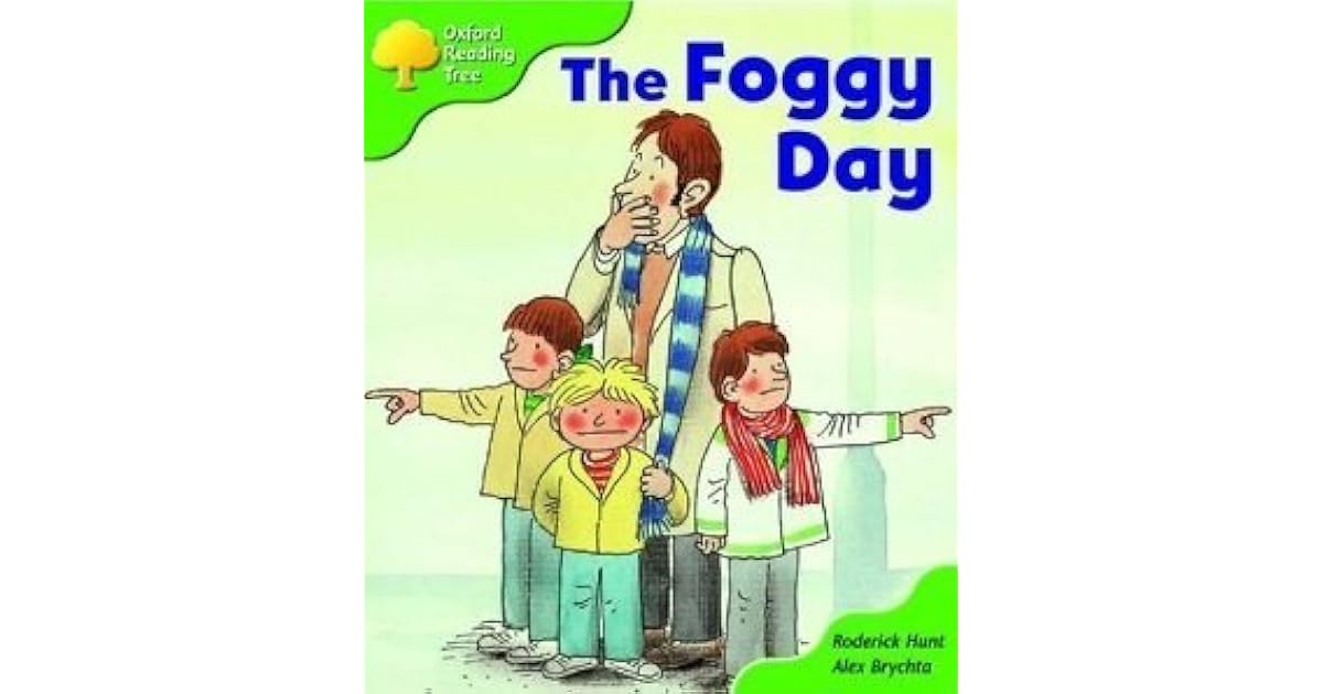 The Foggy Day by Roderick Hunt