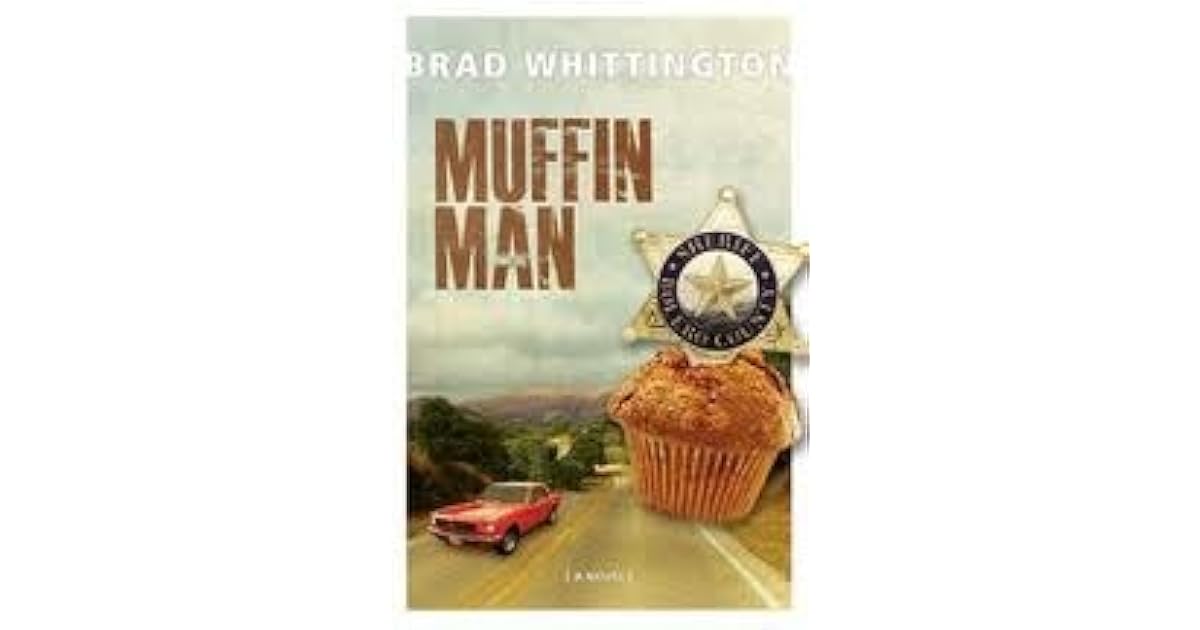 Muffin Man by Brad Whittington