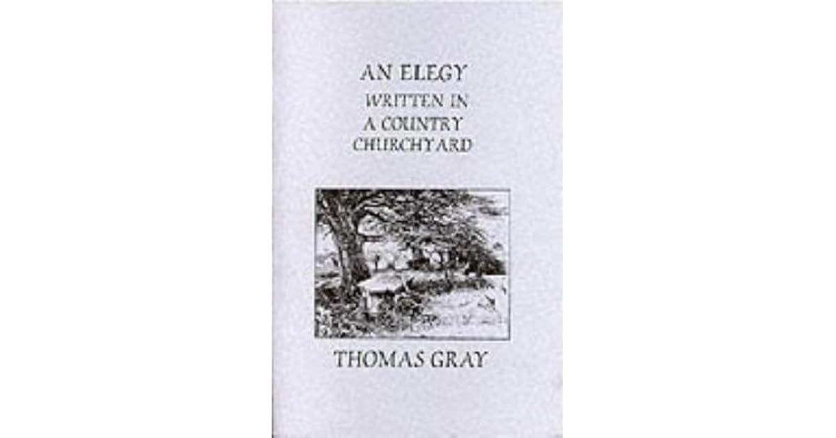 An Elegy Written In A Country Churchyard by Thomas Gray