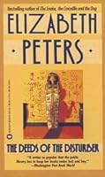 The Deeds of the Disturber by Elizabeth Peters