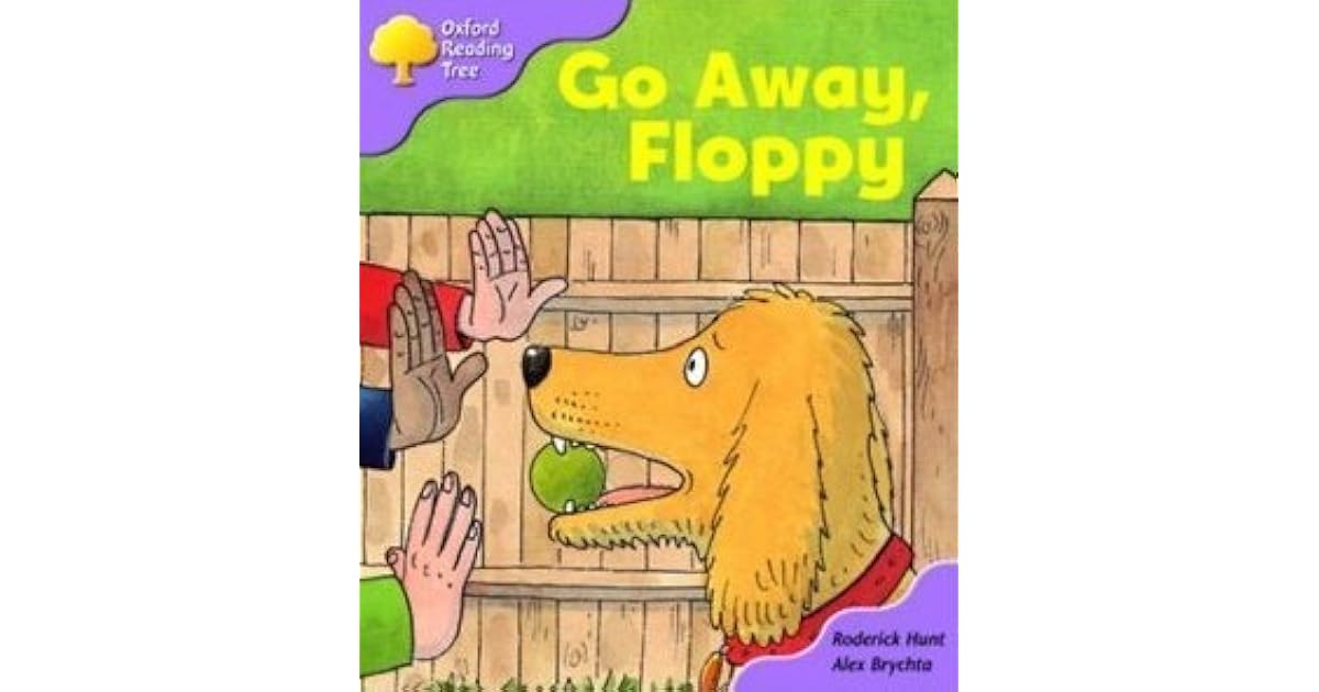 Go Away, Floppy by Roderick Hunt