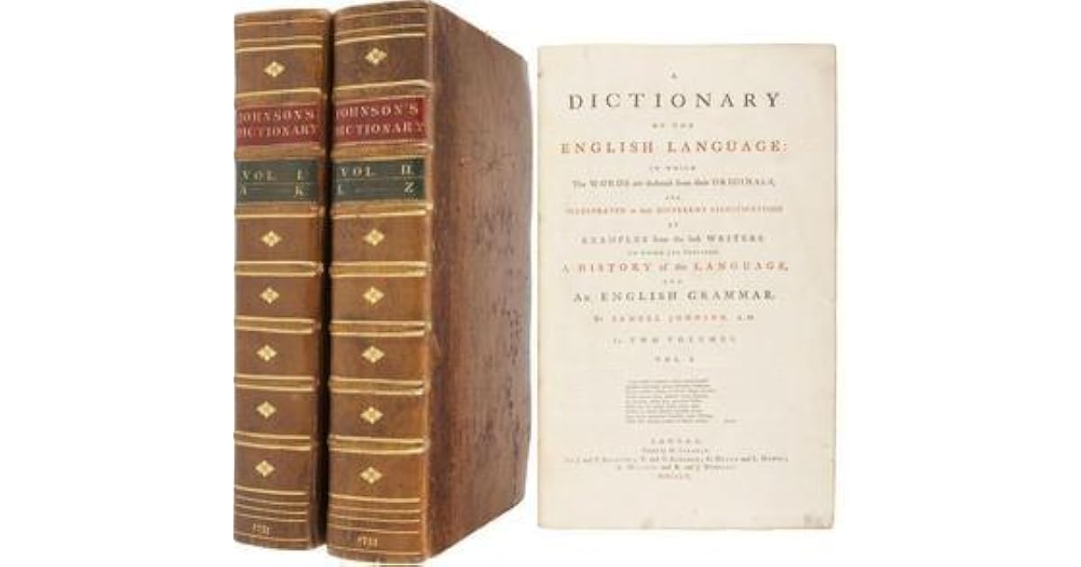 A Dictionary Of The English Language: In Which The Words Are Deduced ...