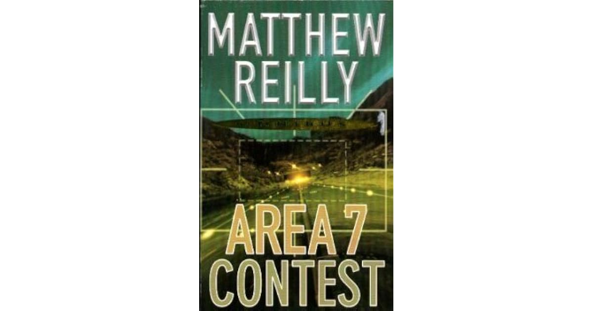 Area 7 / Contest by Matthew Reilly