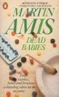 Dead Babies by Martin Amis