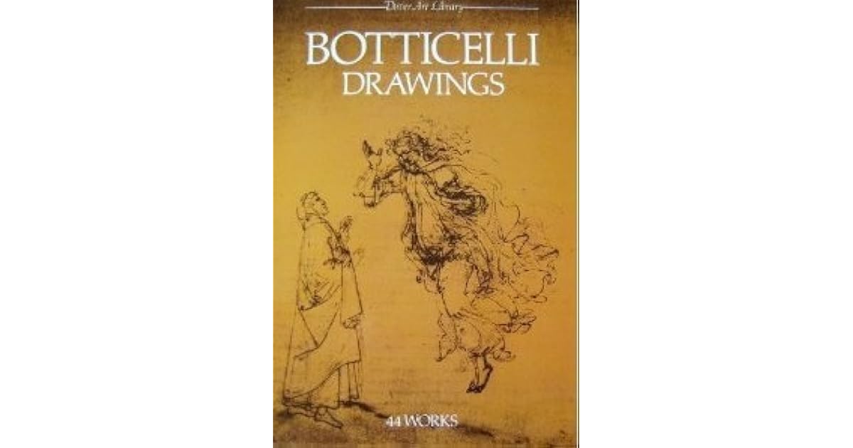 Botticelli Drawings: 44 Works by Sandro Botticelli