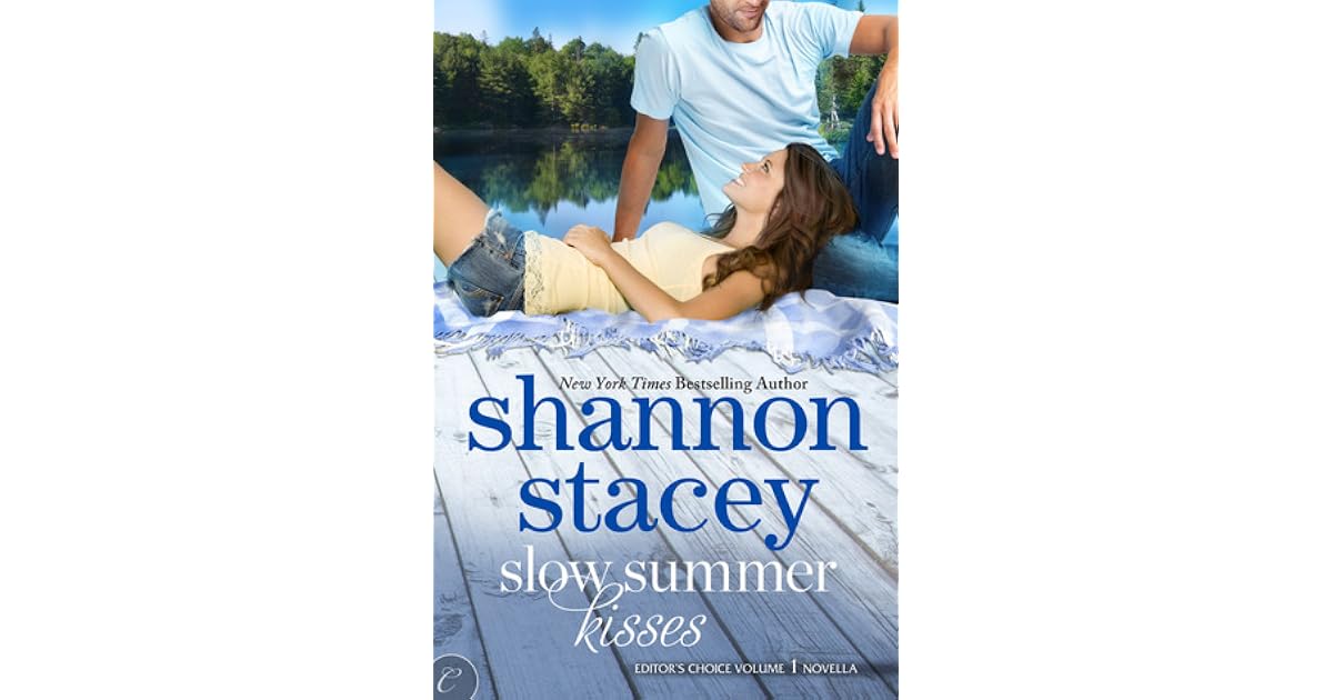 Slow Summer Kisses by Shannon Stacey
