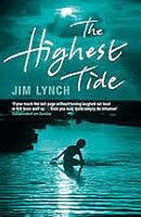 The Highest Tide by Jim Lynch