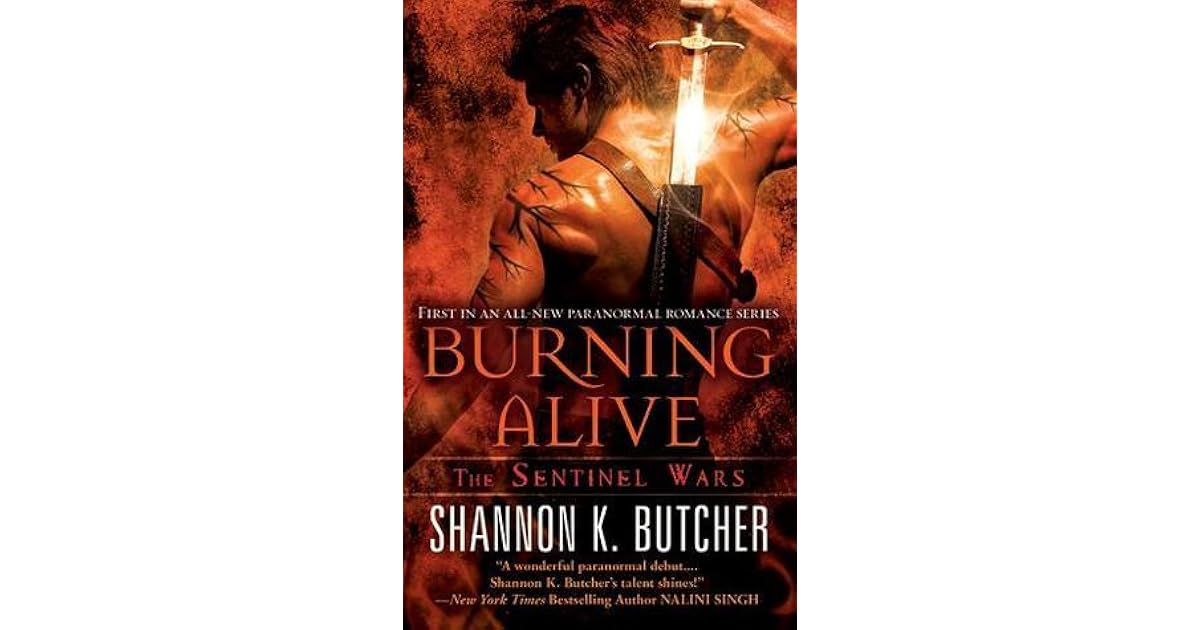 Burning Alive (Sentinel Wars, #1) by Shannon K. Butcher