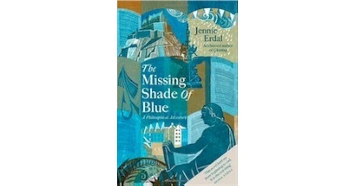 The Missing Shade of Blue by Jennie Erdal