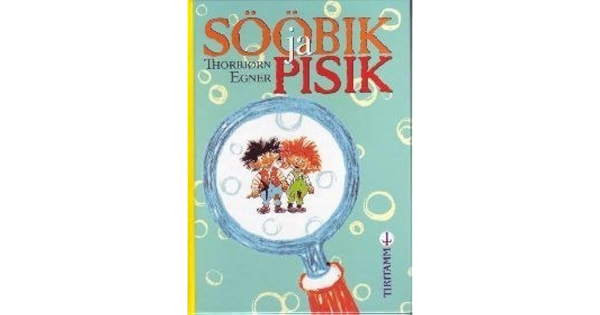 Sööbik ja pisik by Thorbjørn Egner
