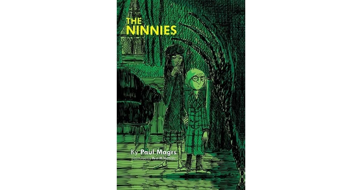 The Ninnies by Paul Magrs