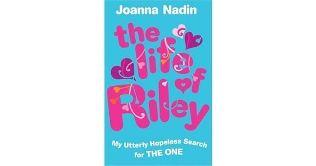 The Life of Riley (Rachel Riley, #2) by Joanna Nadin