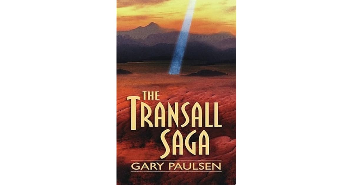 The Transall Saga by Gary Paulsen