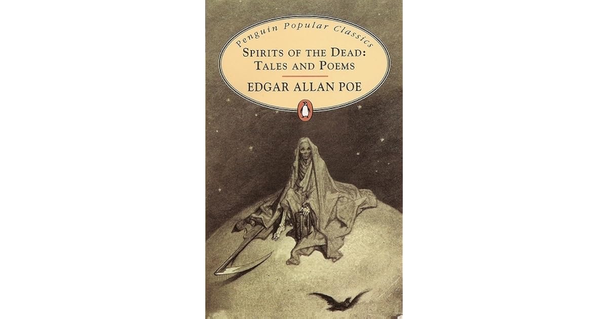 Spirits of the Dead: Tales and Poems by Edgar Allan Poe